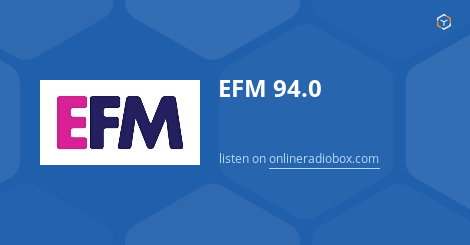 EFM 94.0 live - Bangkok, Thailand | Online Radio Box